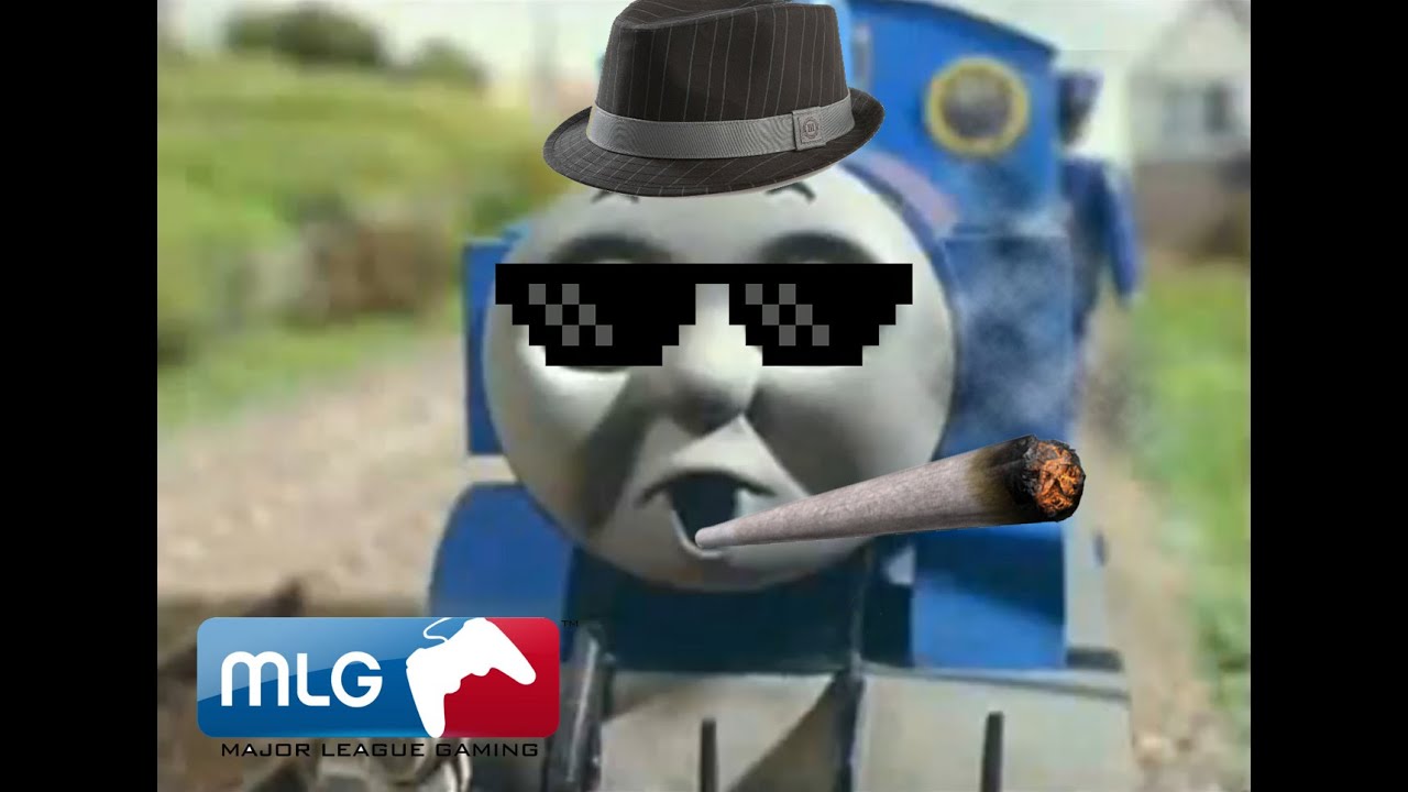 MLG Thomas The Tank Engine - YouTube