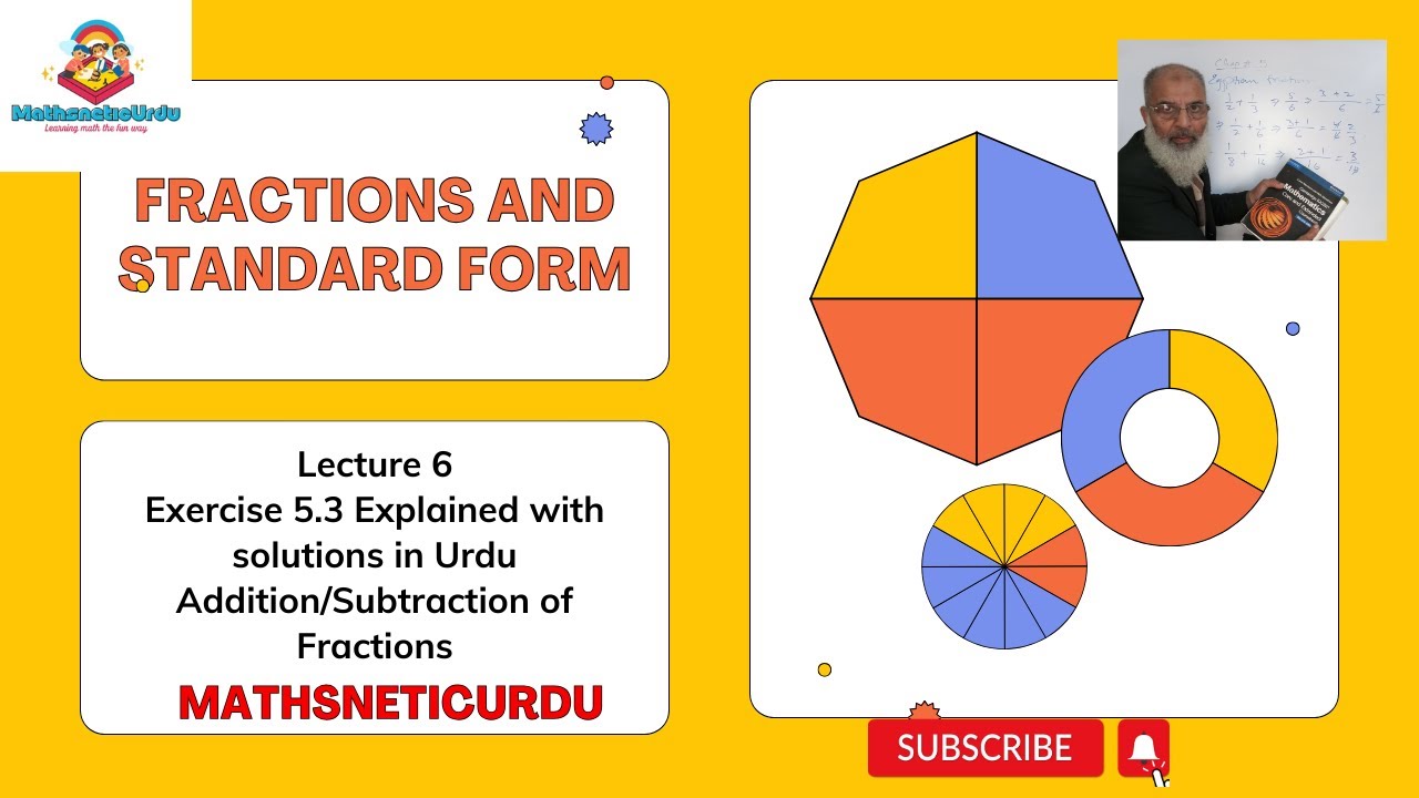 Cambridge IGCSE Mathematics|Lec 6|Fractions & Standard Form|Exercise 5. ...