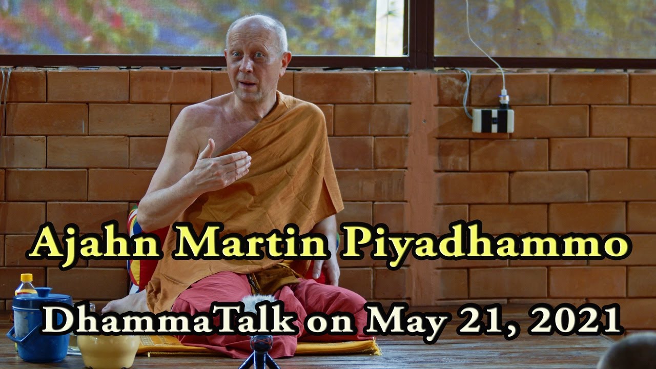 "A Reminder Why and Motivation to Practice" Dhammatalk by Ajahn Martin ...