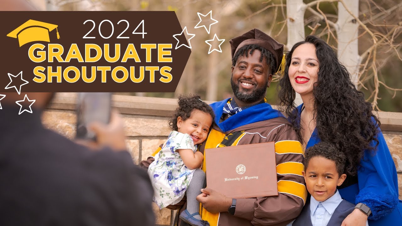 Class of 2024 Shout Outs | University of Wyoming Graduation - YouTube