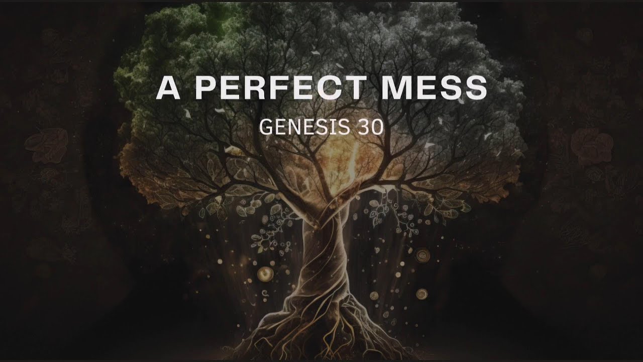 04.21.24 Covenant and Kingdom - A Perfect Mess - YouTube
