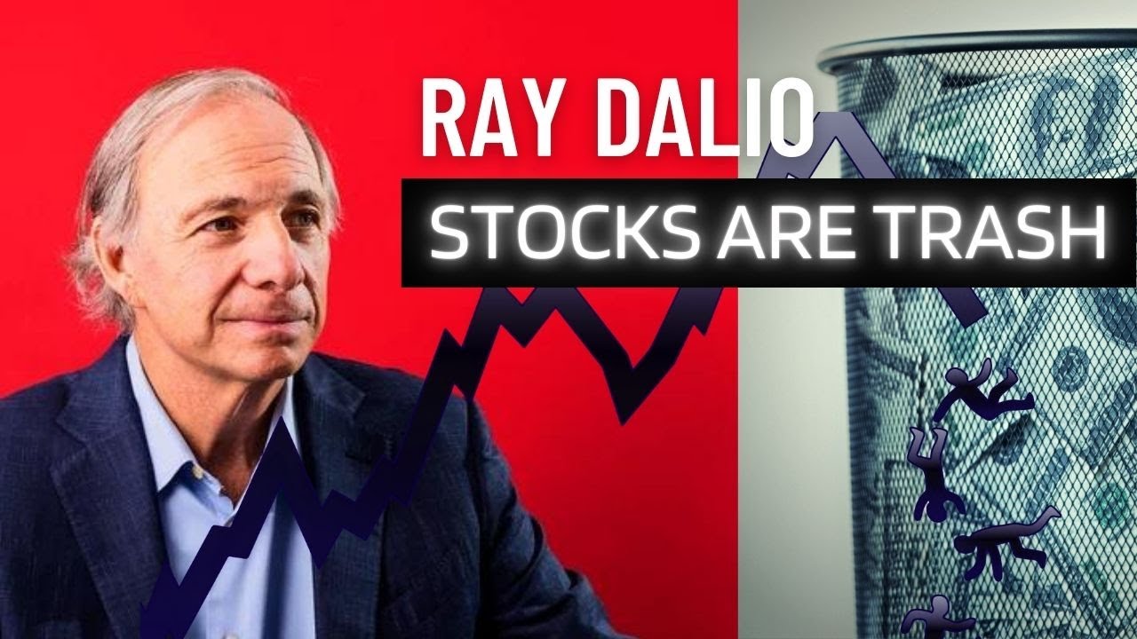 Ray Dalio: Cash is TRASH & Stocks are TRASHIER! - YouTube