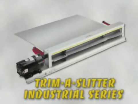 Trim A Slitter - YouTube