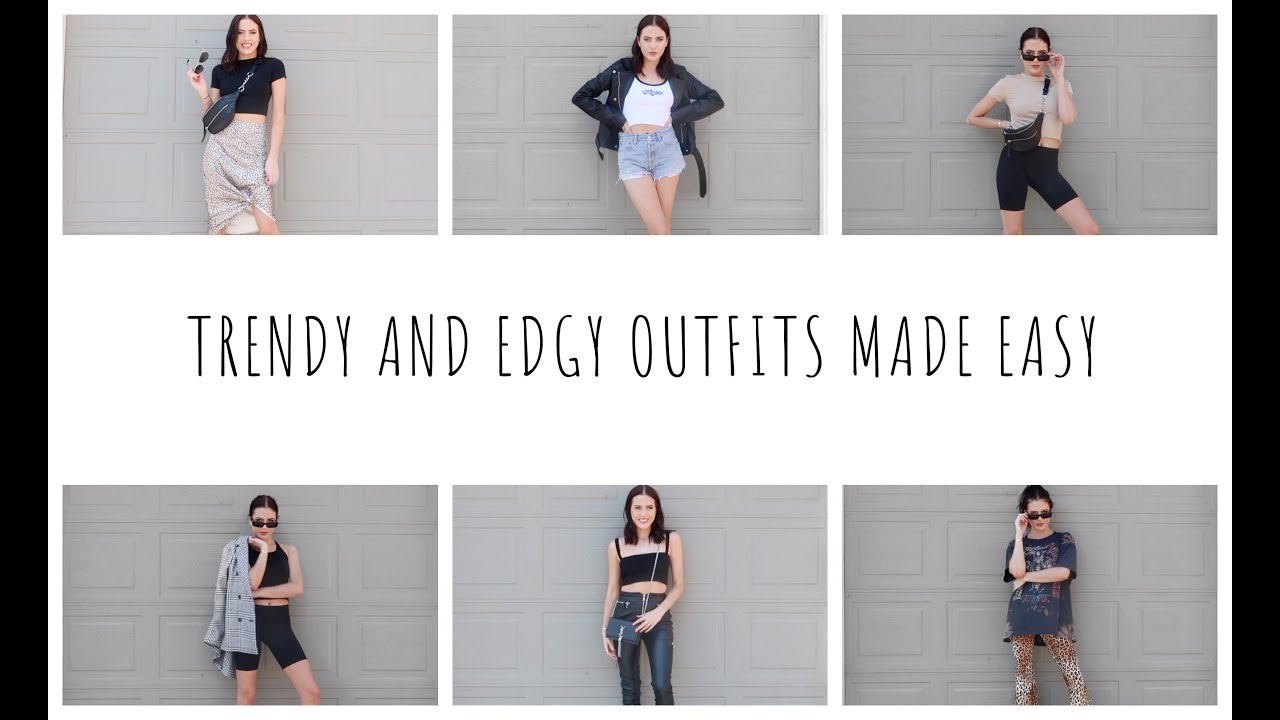 5 Edgy Outfits Made Easy + Trendy Tips - YouTube