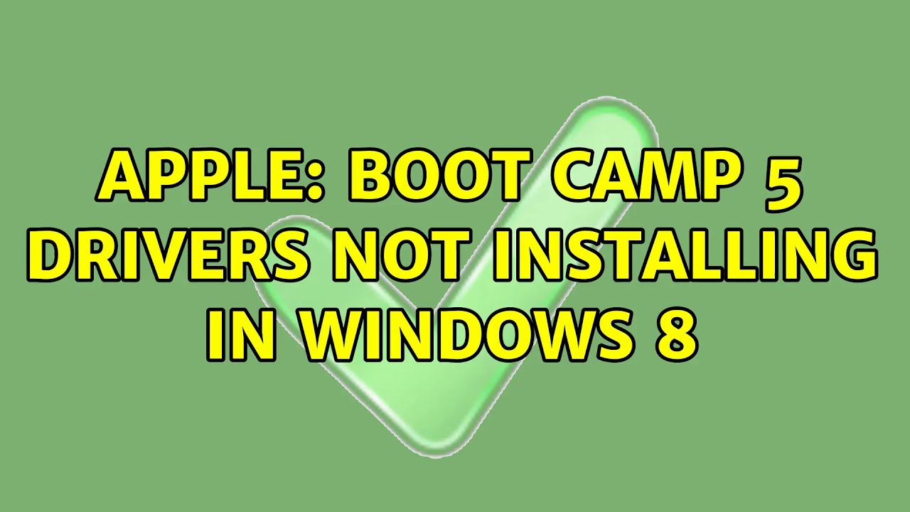 Apple: Boot Camp 5 drivers not installing in Windows 8 - YouTube