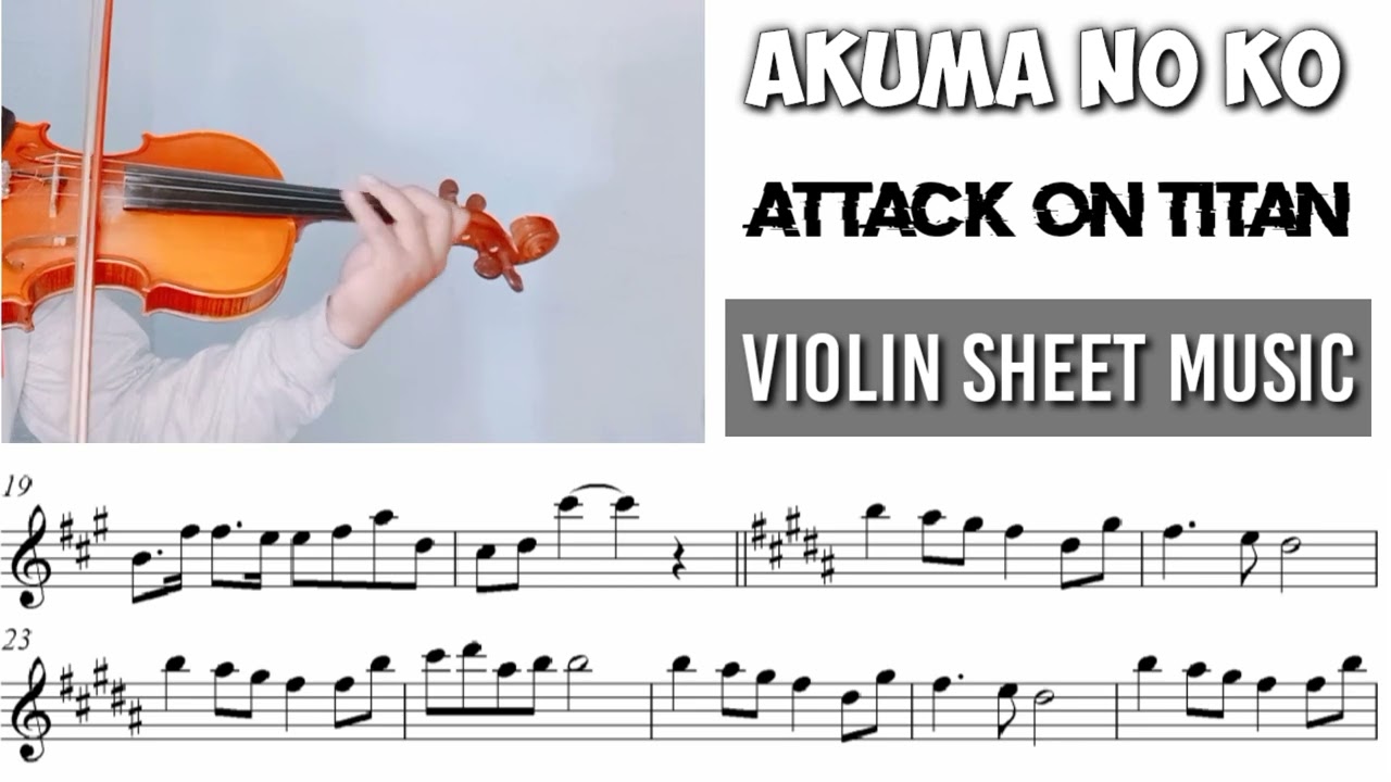 [Free Sheet] Akuma No Ko - Attack On Titan [Violin Sheet Music] - YouTube