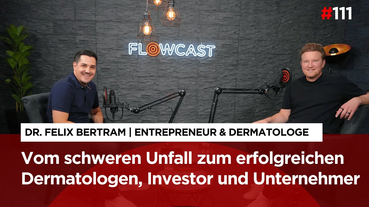 Felix Bertram: Vom schweren Unfall zum erfolgreichen Dermatologen und ...