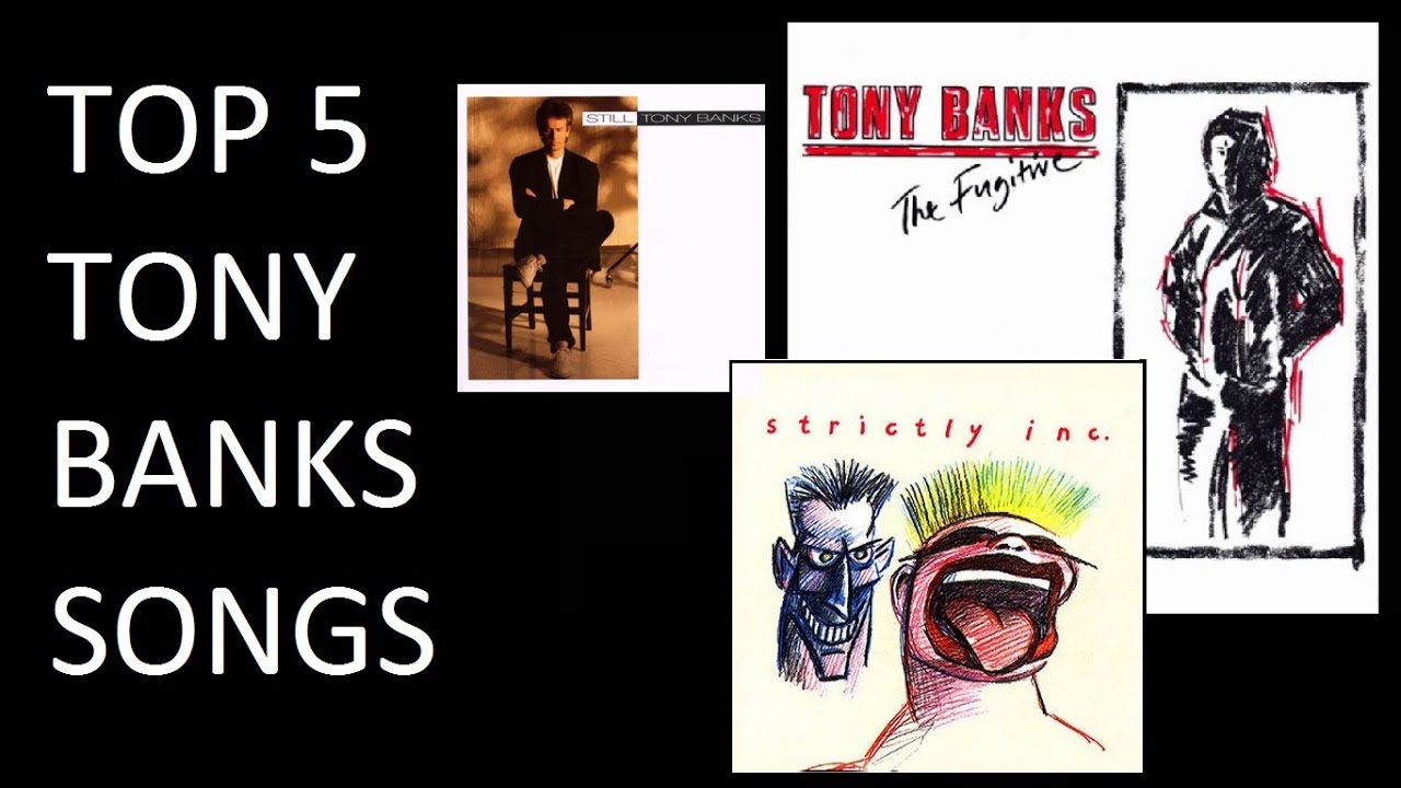Top 5 Tony Banks songs [2020] - YouTube