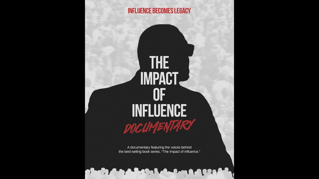 Impact of Influence Documentary Trailer - YouTube