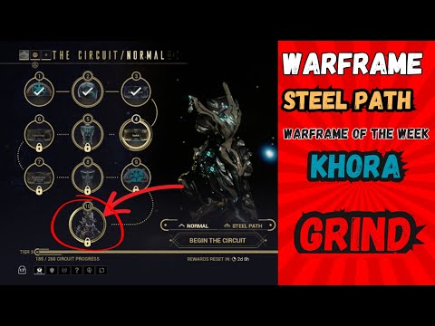 WARFRAME - THE CIRCUIT - WARFRAME OF THE WEEK - ( KHORA )( GRIND - YouTube