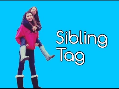 Sibling Tag!! - YouTube