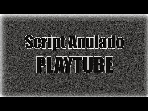 Cómo instalar Playtube Script Anulado