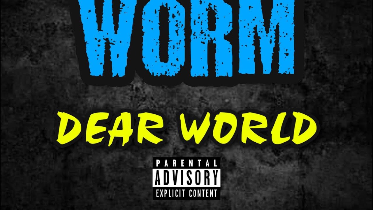 Worm - Dear World (2009) (Official Audio) #Classic | CHADARMESTV - YouTube