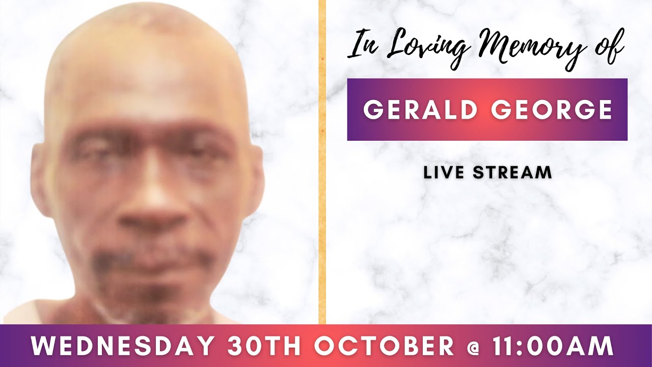 Celebrating the life of Gerald George. - YouTube