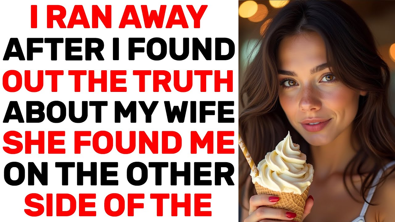 I Ran Away After I Found Out The Truth About My Wife. She Found Me On ...