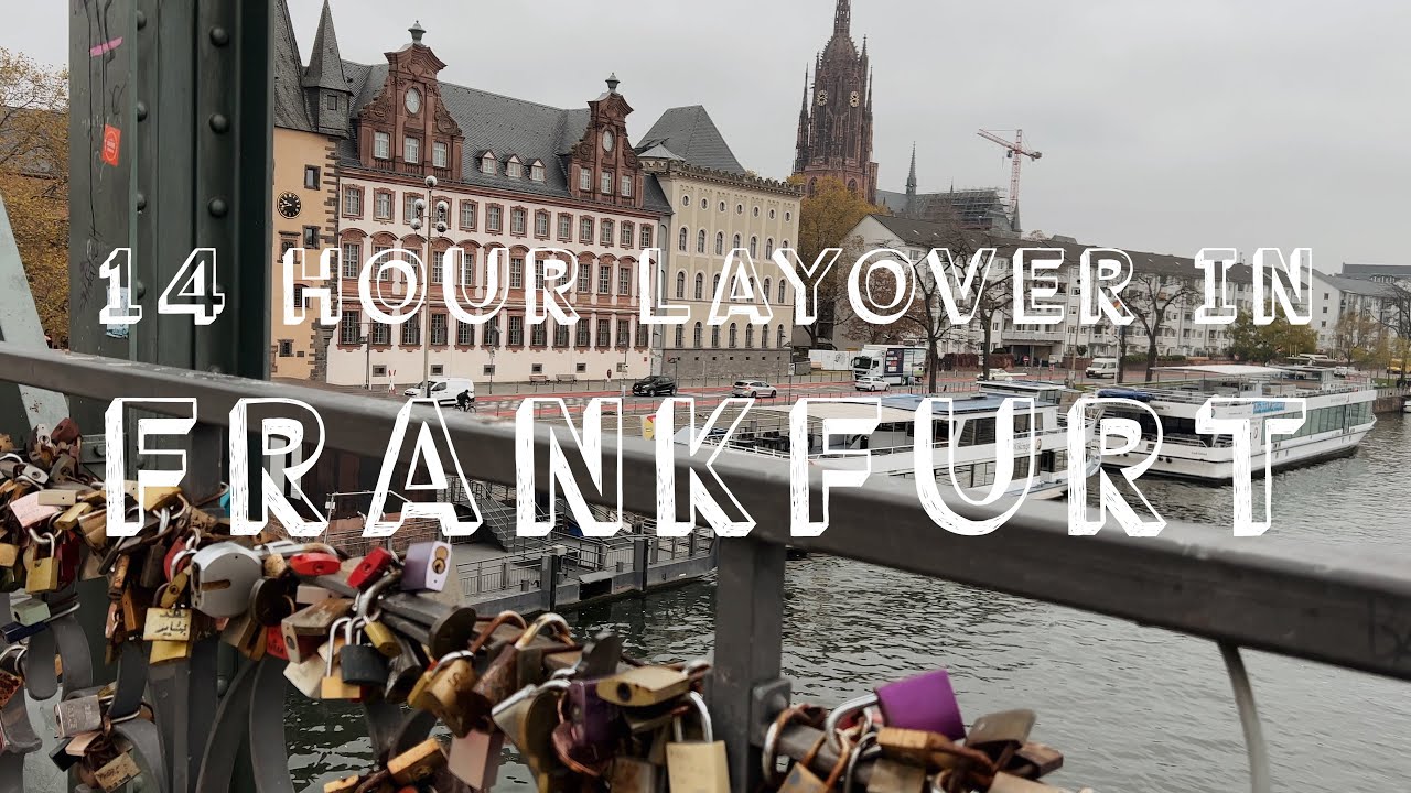 14 Hour Layover In Frankfurt Germany YouTube 14-hour-layover-in-frankfurt-germany-youtube
