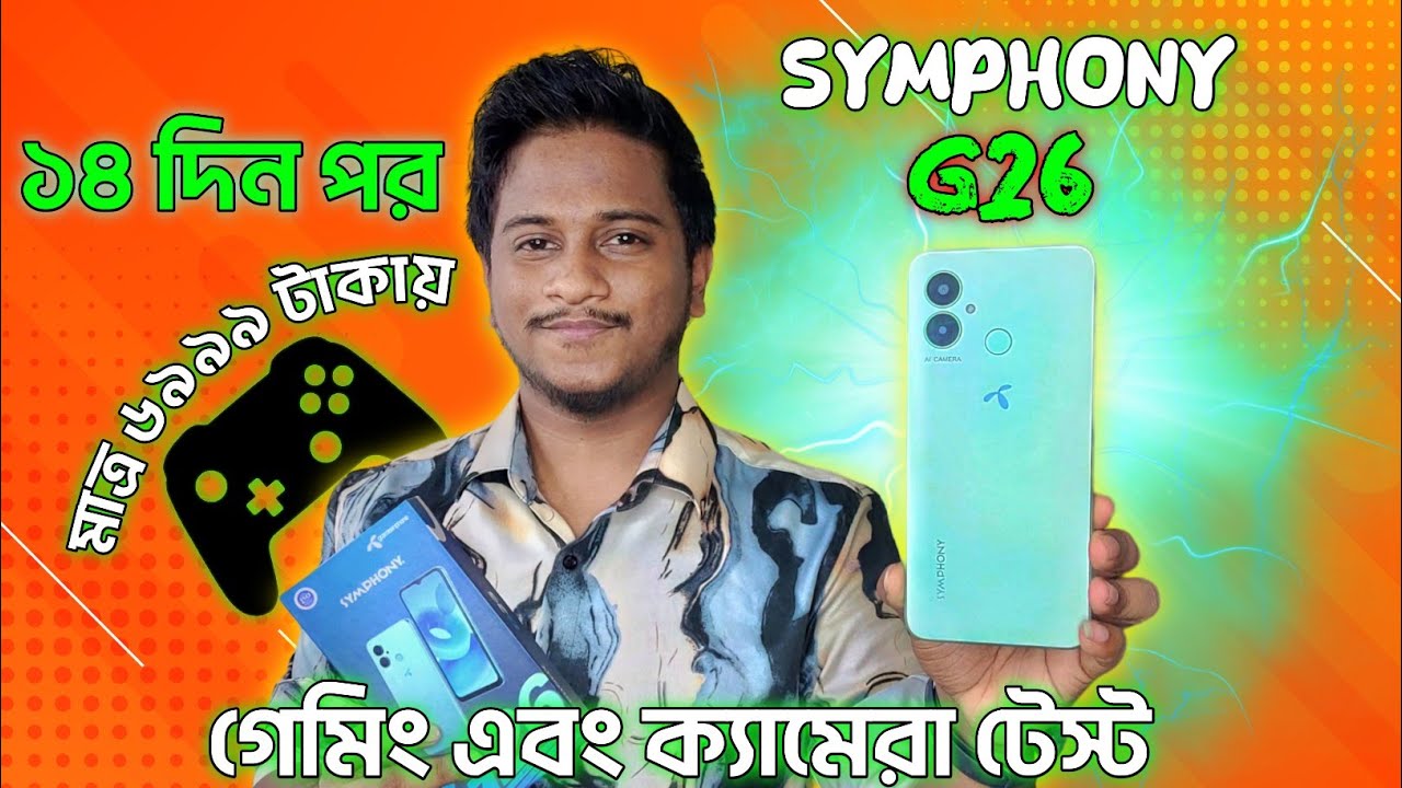 Symphony G26 || Gaming And Camera Test || Full Review in Bangla || only ...