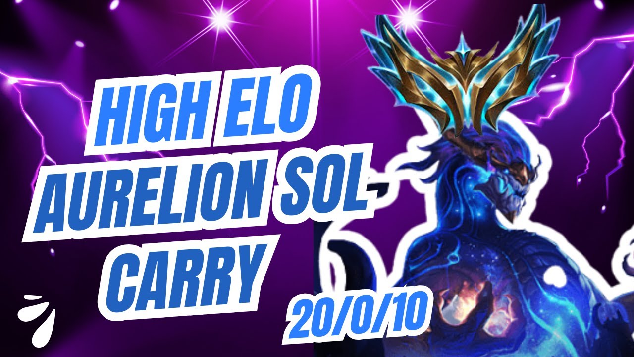 HIGH ELO Aurelion Sol Carries with Perfect KDA - YouTube