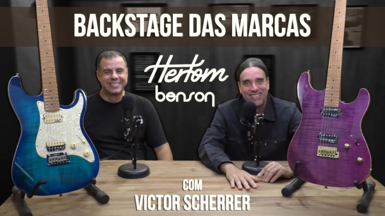 BACKSTAGE DAS MARCAS: Tudo sobre BENSON e HERTOM! | com Victor Scherrer - YouTube