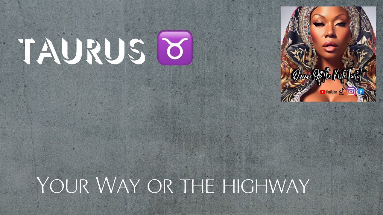 TAURUS ♉️ YOUR Way or the highway 📩🗝️🛎️#taurus #tarot#trending # ...