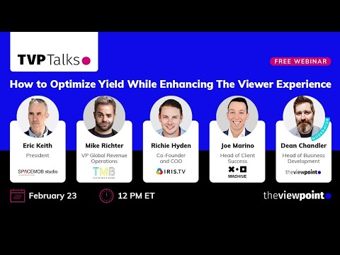 TVP Talks. How to Optimize Yield While Enhancing the Viewer Experience ...
