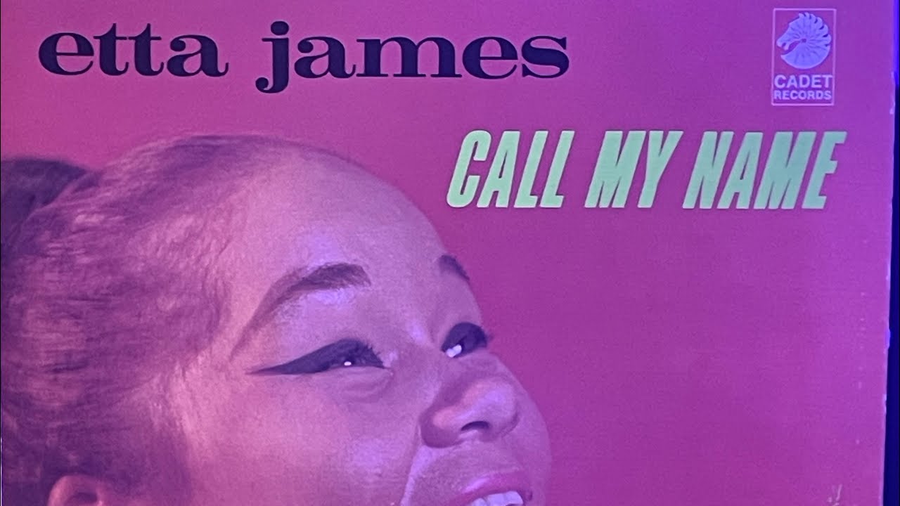 Etta James Call my name (full) - YouTube