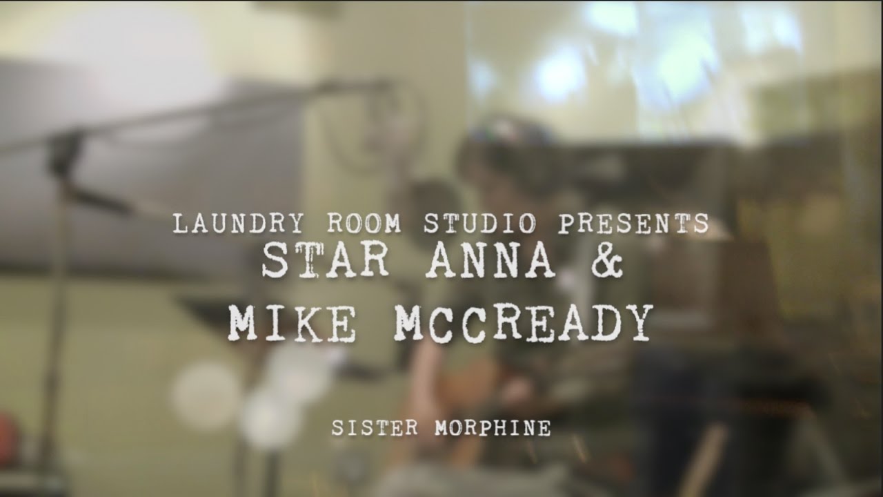 "Sister Morphine" Star Anna & Mike McCready - YouTube