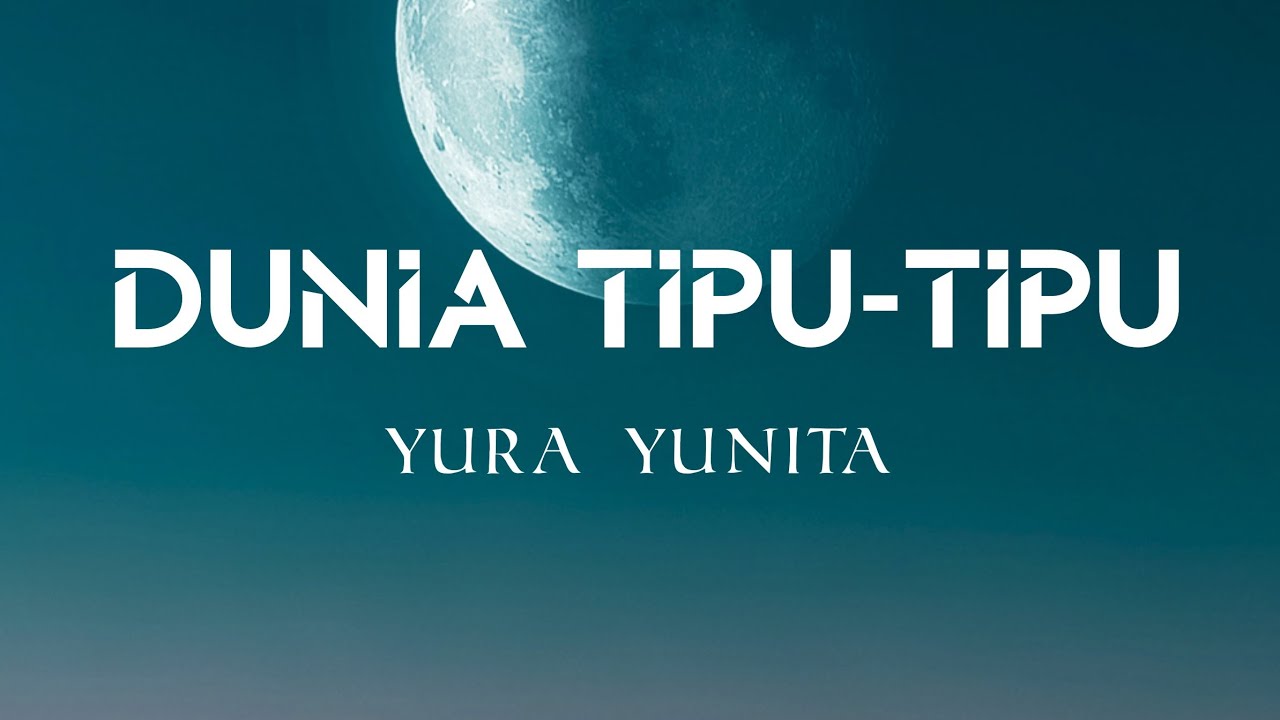DUNIA TIPU - TIPU (Lirik Lagu) - YouTube