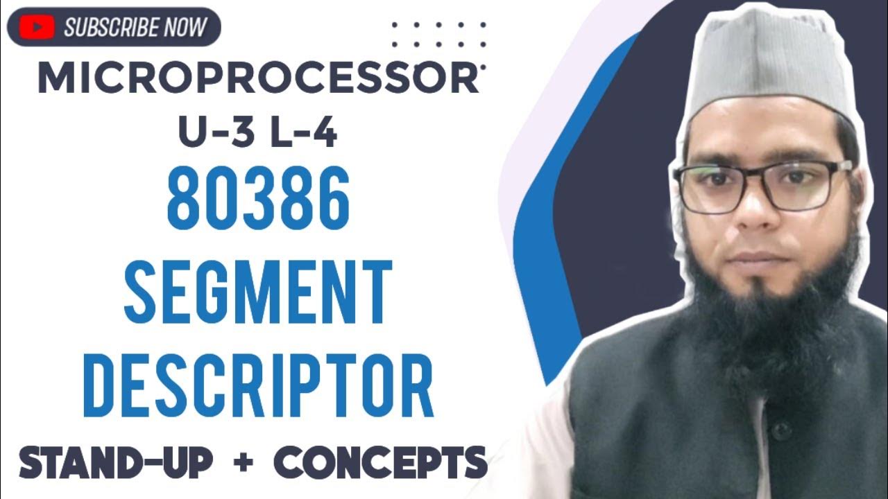 Microprocessor U3 L4 Segment Descriptor format of 80386 - YouTube