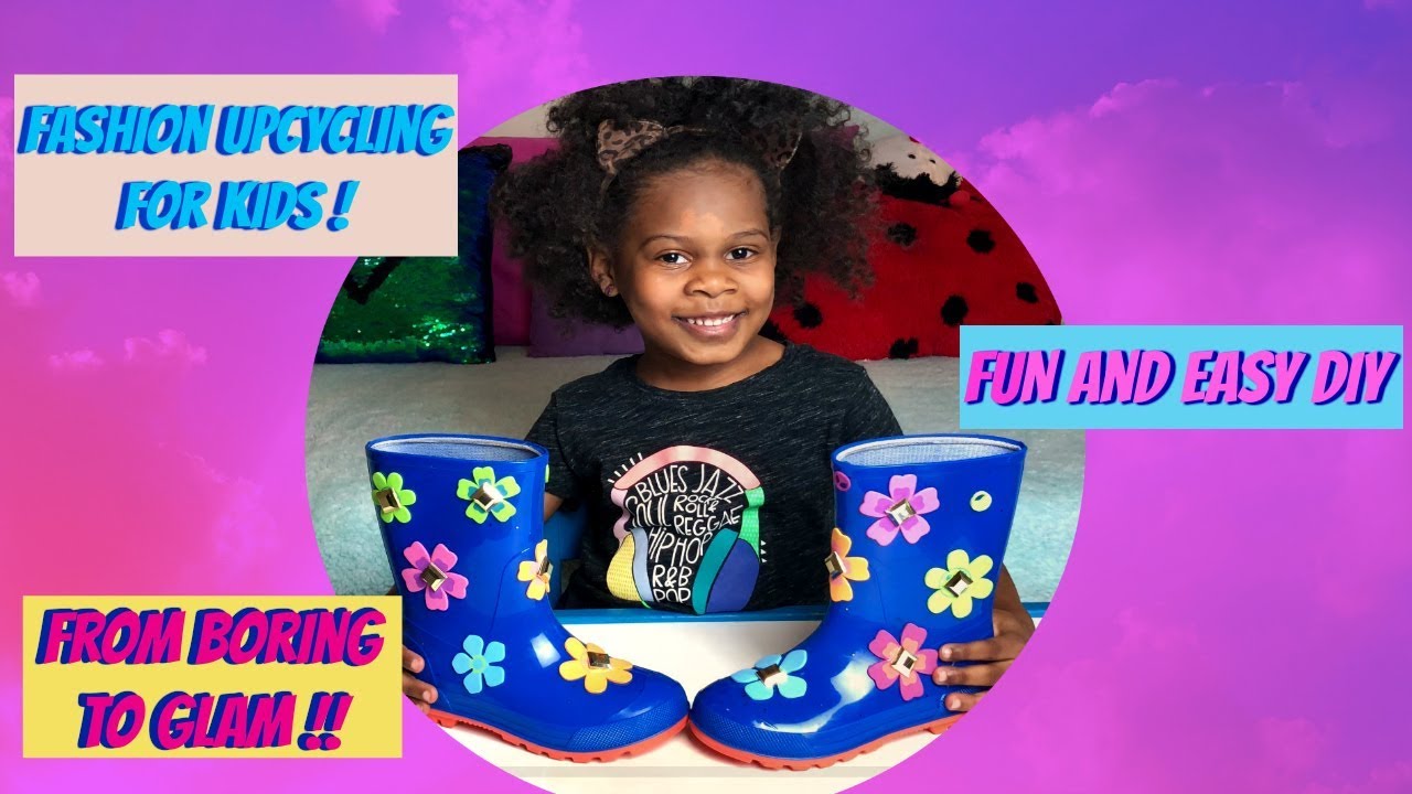 How To Customize Rain boots | Kids Fashion Upcycle | Easy DIY - YouTube
