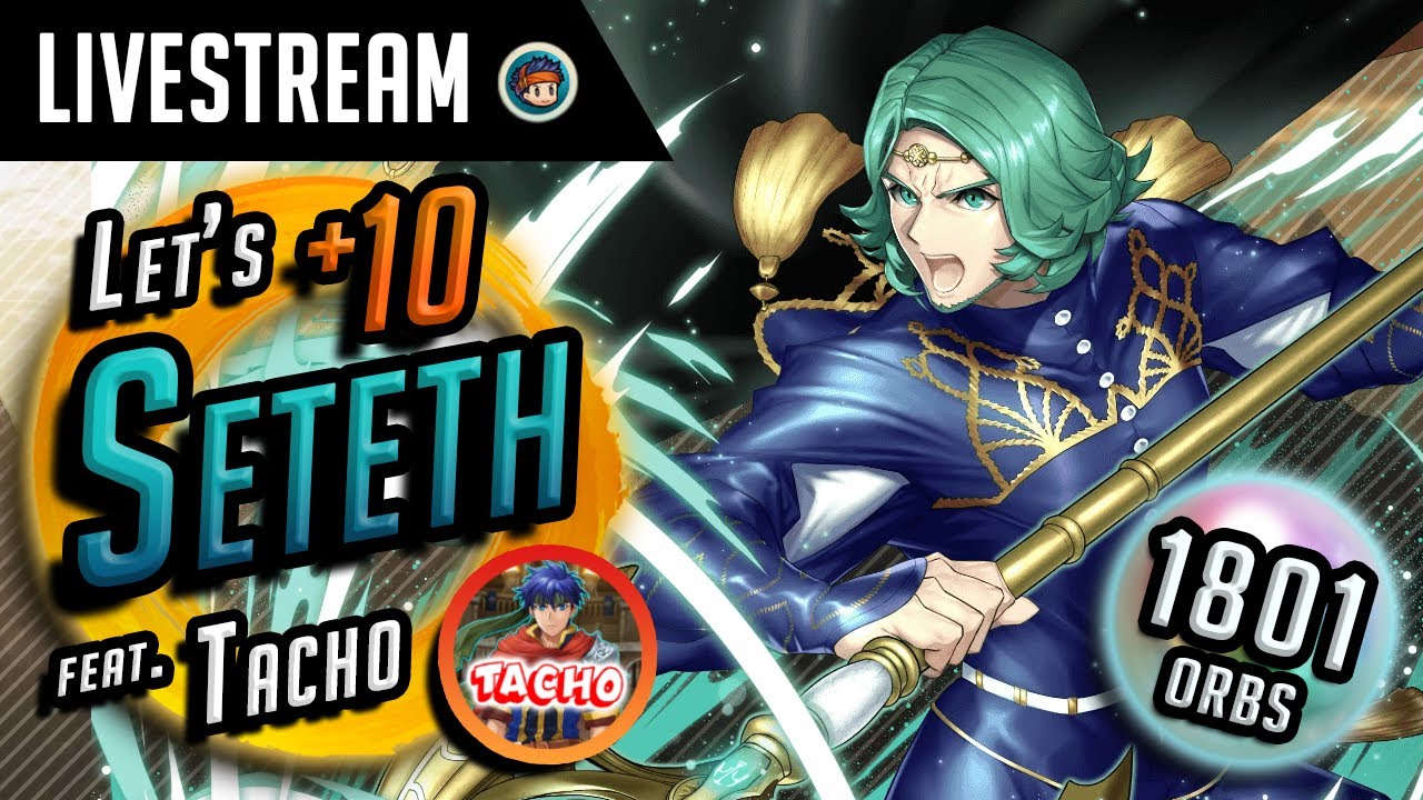 Let's +10 Seteth! (feat. Tacho) || Fire Emblem Heroes [FEH] - YouTube