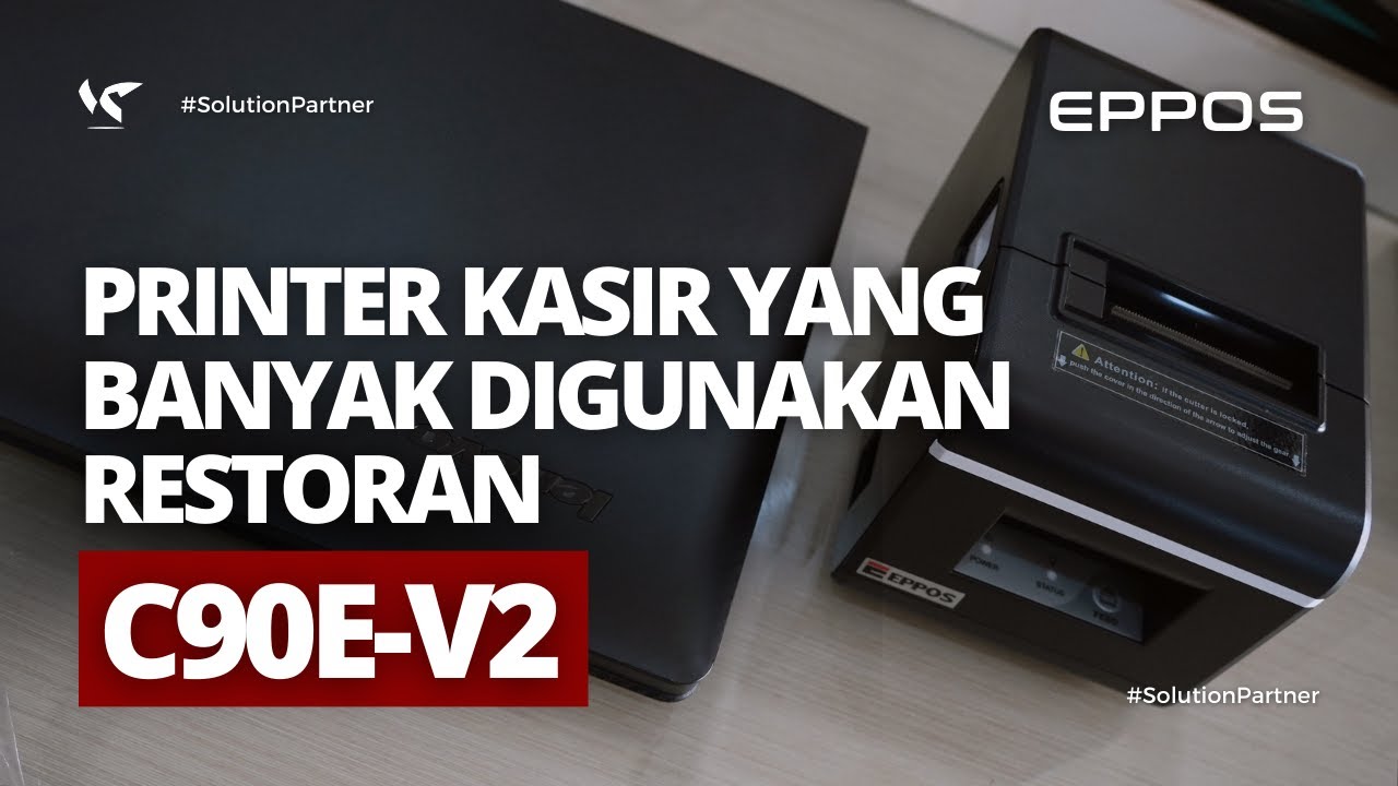 PRINTER KASIR 58MM YANG BANYAK DIGUNAKAN RESTORAN DI INDONESIA EPPOS C90E-V2 - YouTube