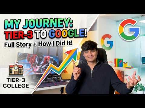 From a Tier-3 College to Google