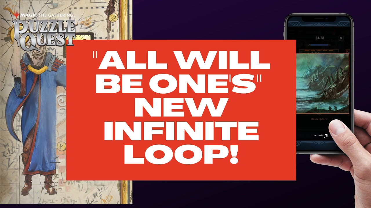 New Infinite Loop! (All Will Be One) | Magic: The Gathering Puzzle Quest - YouTube