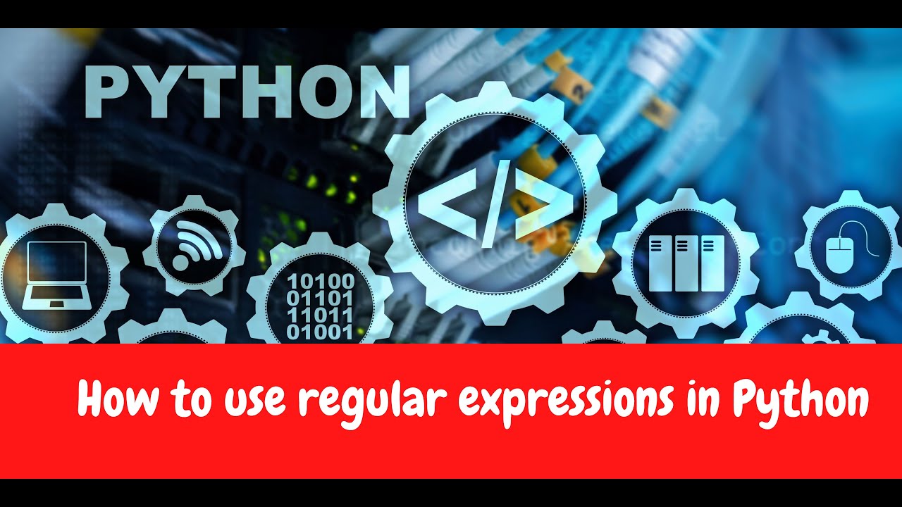 How to use regular expressions in Python - YouTube