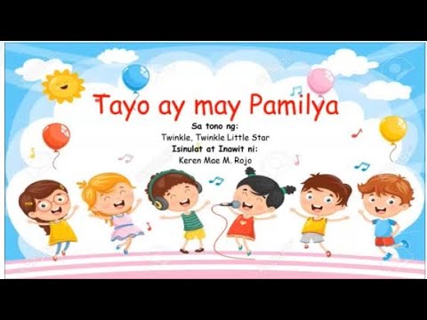 Tayo ay may Pamilya Song - YouTube