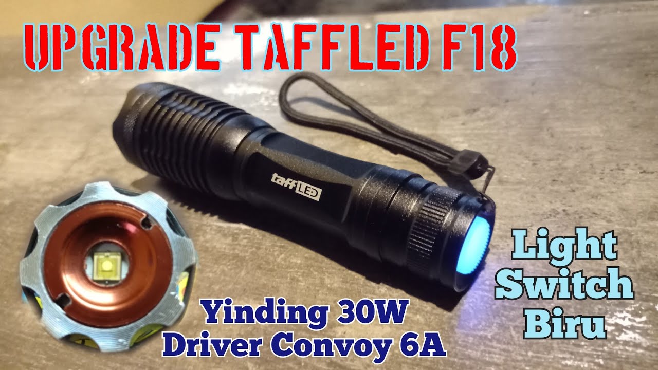 Upgrade Senter Taffled F18 Yinding 30W Driver 6Amper Light Switch Biru ...