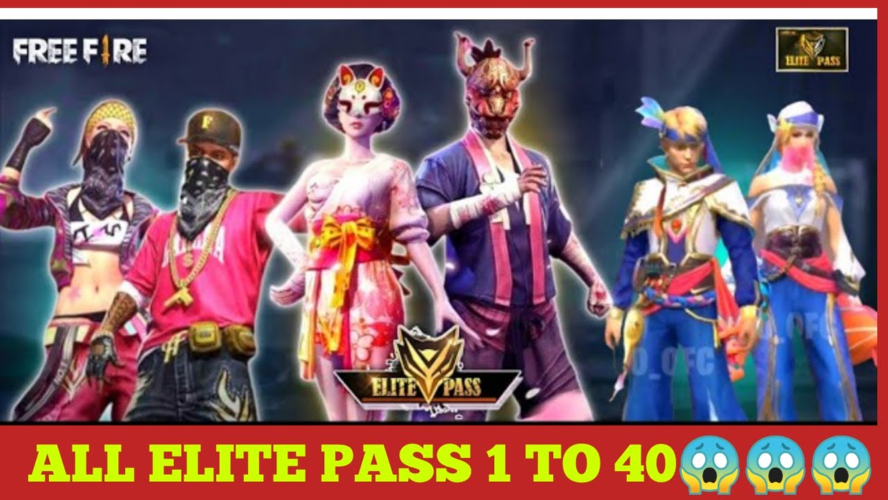 FREE FIRE ALL ELITE PASS// FREE FIRE SEASON 1 TO SEASON 40 ALL ELITE ...