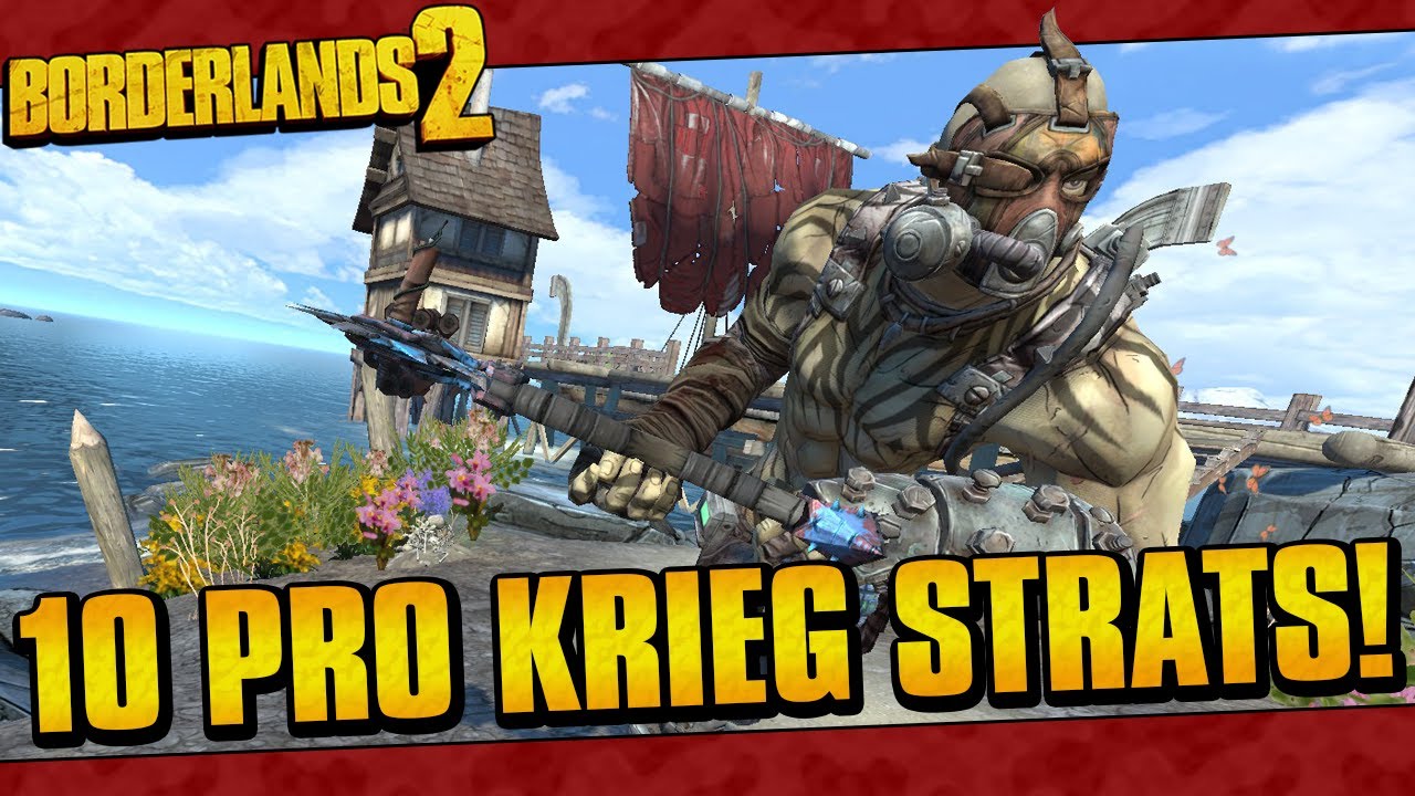Borderlands 2 | 10 Pro Krieg Strats That Everyone Should Know - YouTube