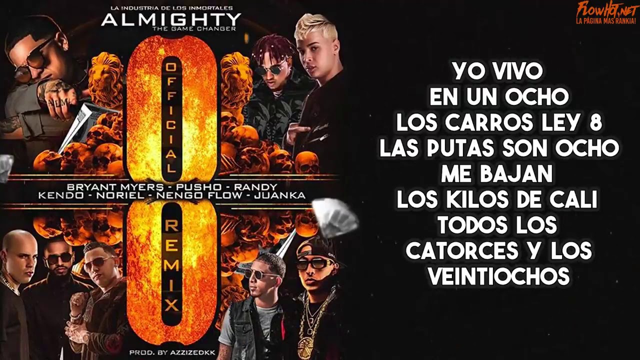OCHO REMIX ALMIGHTY FT KENDO KAPONI, NORIEL, JUANKA, ÑENGO FLOW, RANDY ...