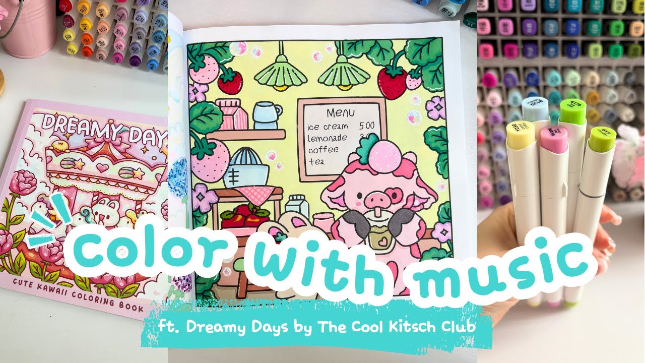 Color With Me 🌱 ‘Dreamy Days’ Coloring Book 🌱 COZY CUTE Music - YouTube