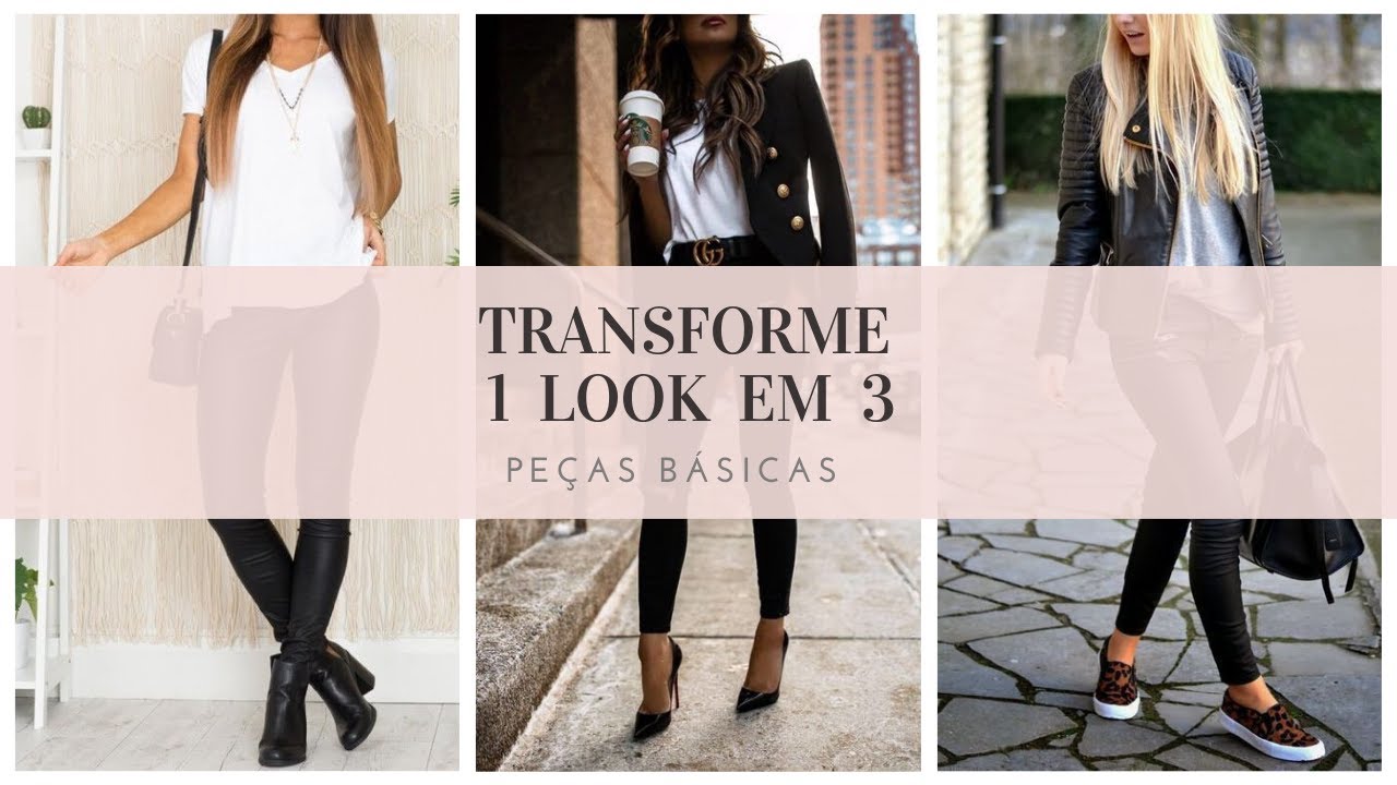 Como transformar 1 look básico em 3 looks estilosos - Por Stephanie ...