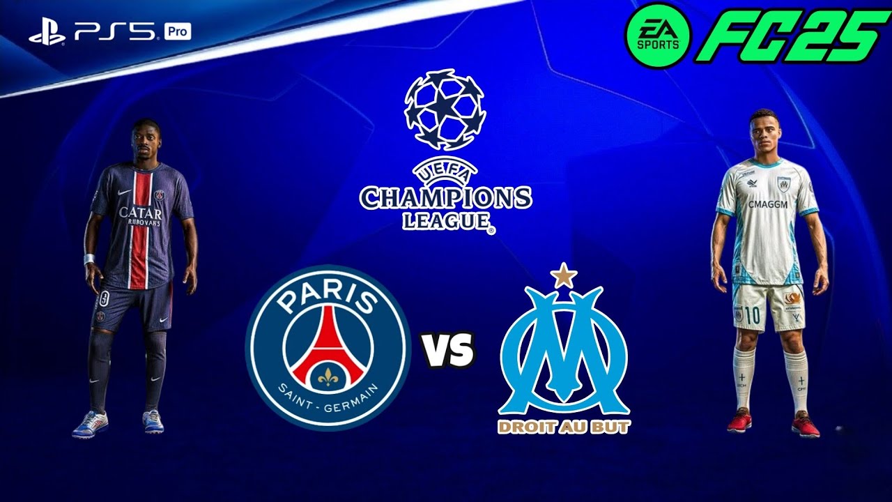 FC 25 - PSG vs. Marseille | UEFA Champions League 24/25 Full Match ...