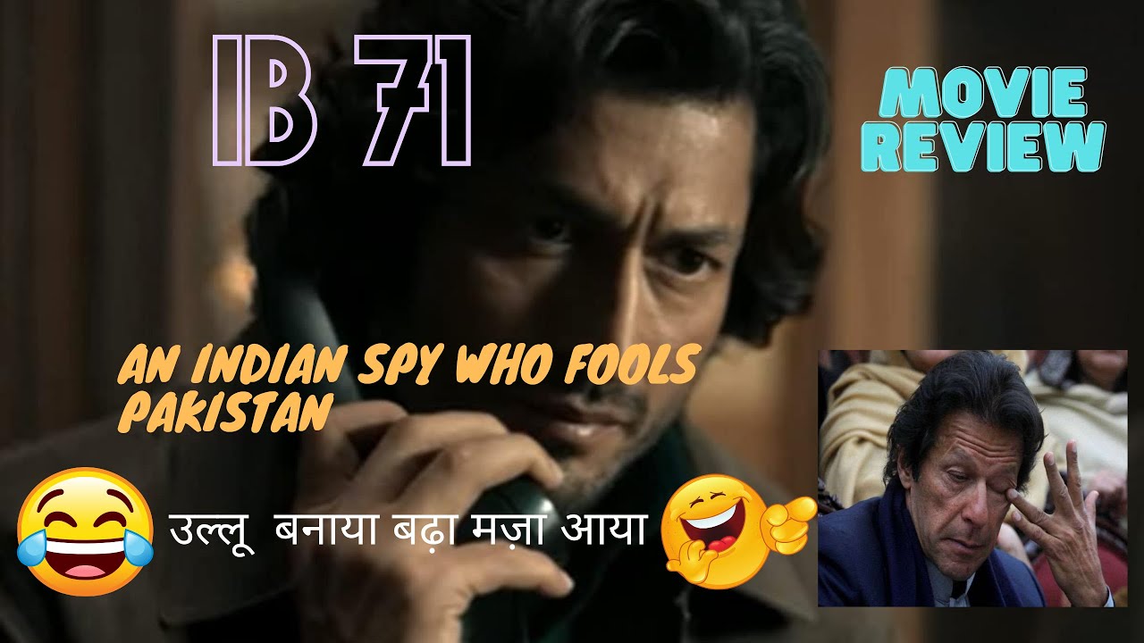 "IB71" Movie Review. Vidyut Jammwal, Anupam Kher. A true story which ...