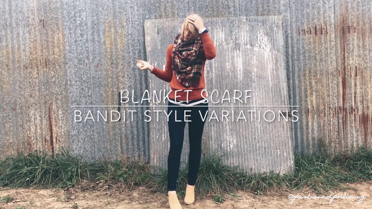 quick and easy how to wear a blanket scarf - bandit style - YouTube