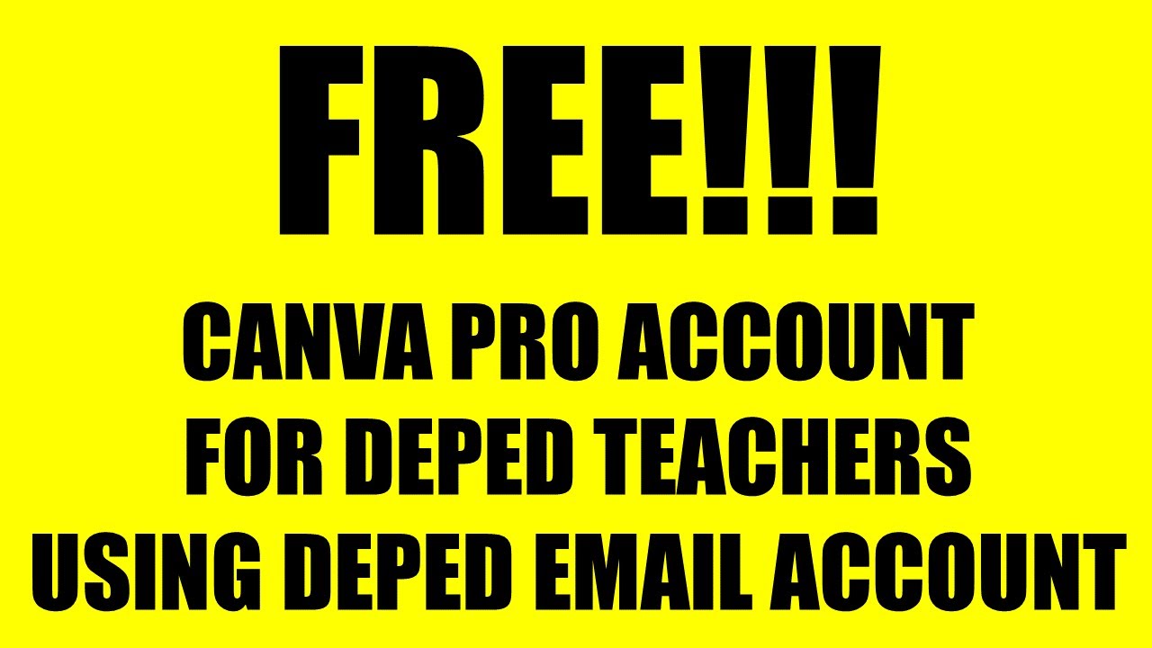 Free Canva Pro Account For DepEd Teachers Using DepEd Email FREE free-canva-pro-account-for-deped-teachers-using-deped-email-free