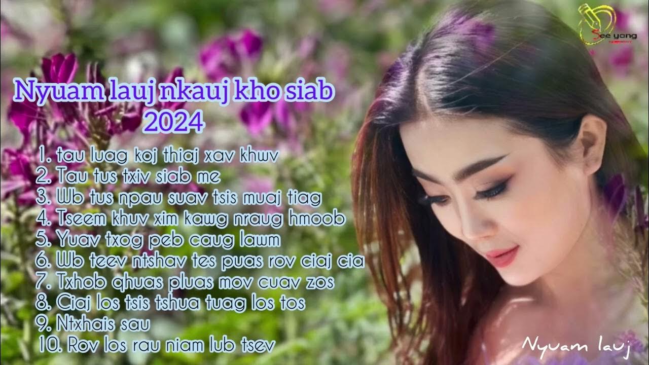 Nyuam lauj nkauj kho siab 2024 - YouTube