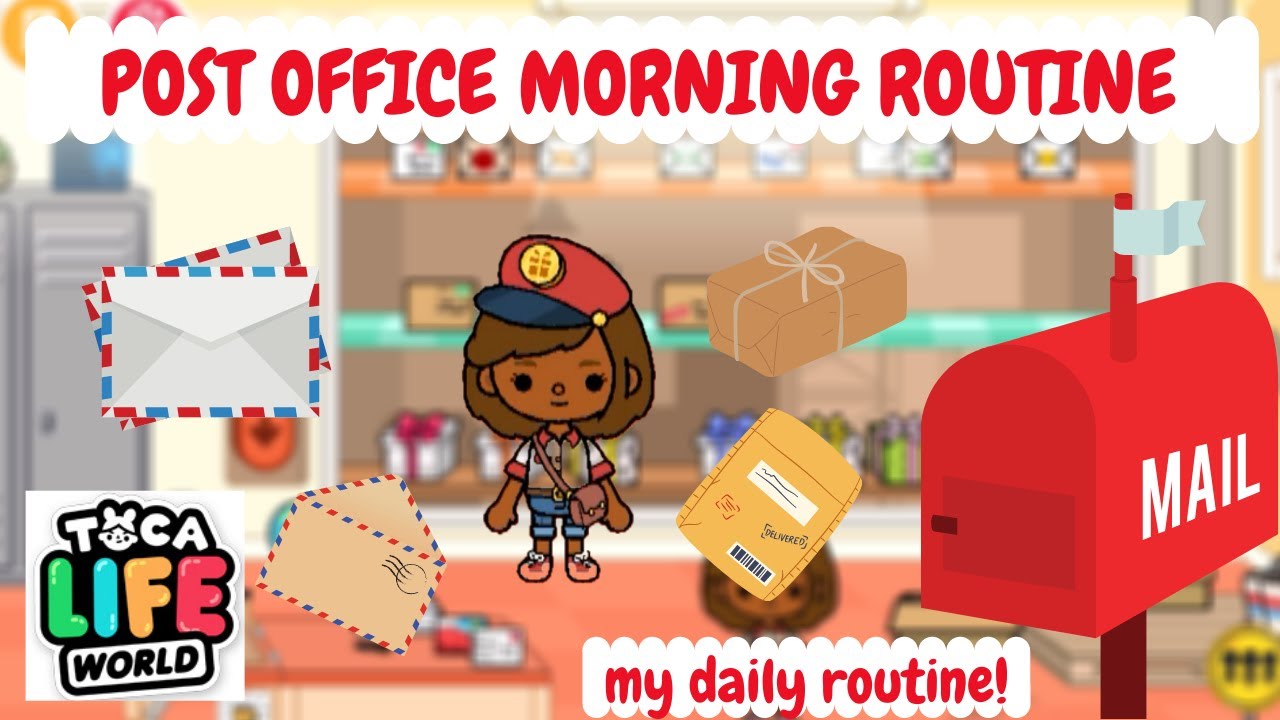 Post Office Morning Routine l Packages and Gifts l Toca Life World l ...