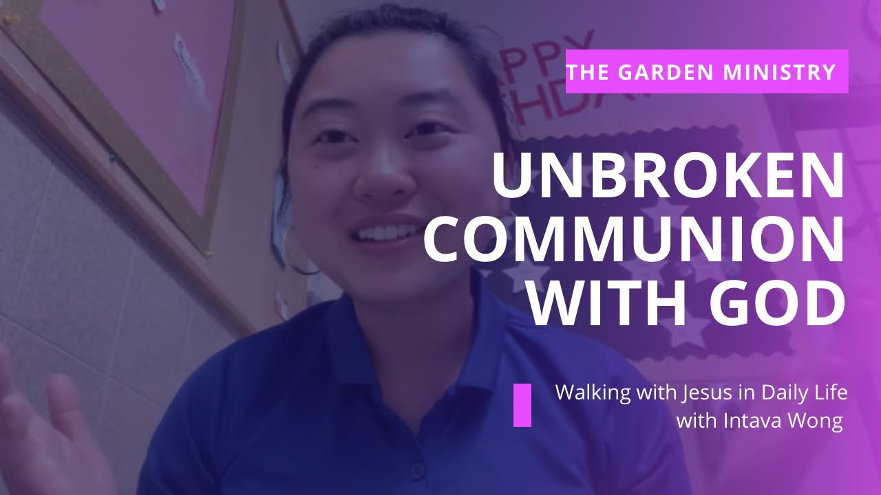 Unbroken Communion With God #jesus #bible #god #church #faith - YouTube