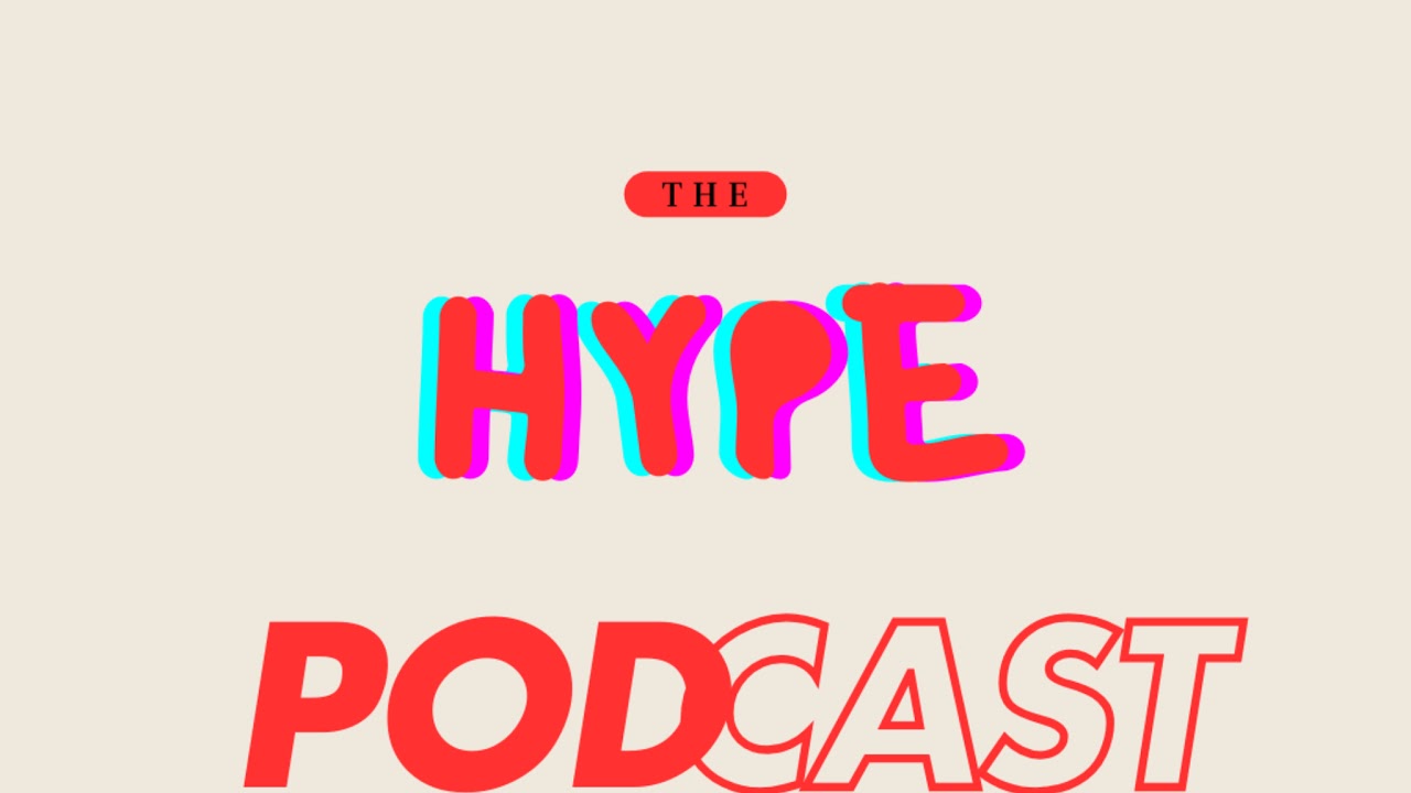 The HYPE Podcast Live Stream - YouTube
